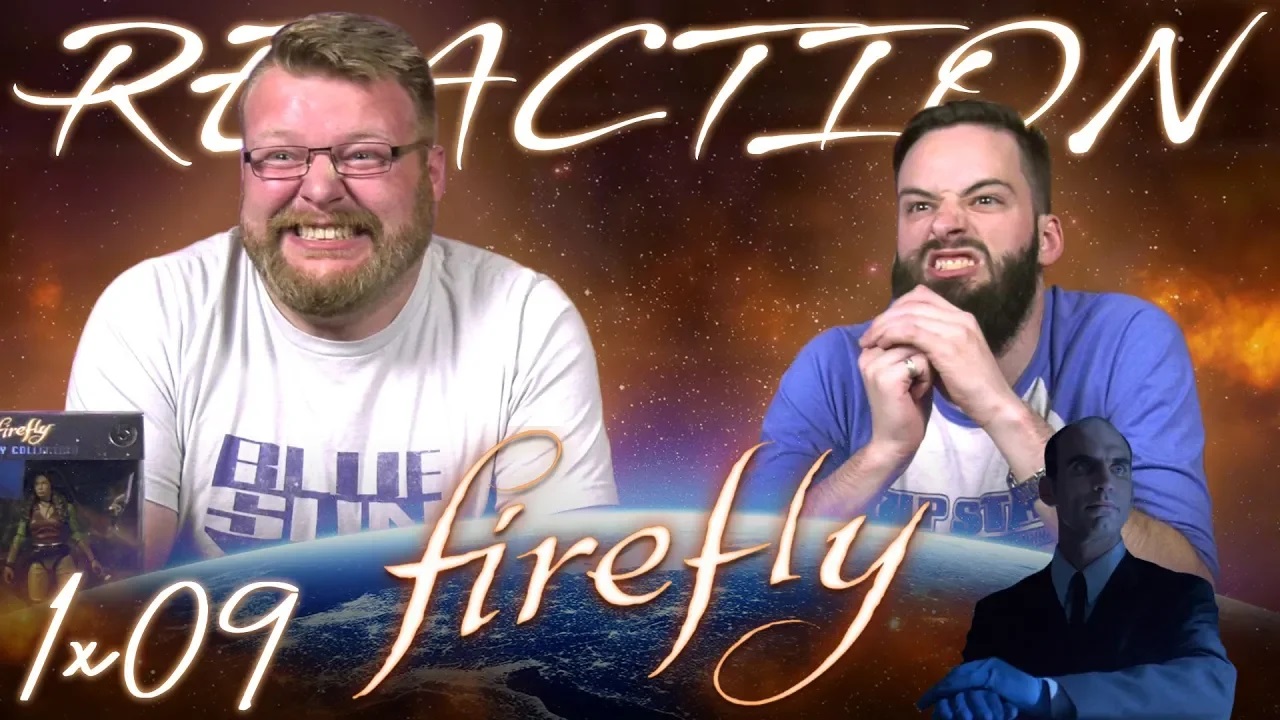 Firefly 1×9 Reaction – Blind Wave
