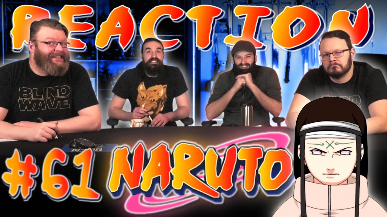 Naruto 61 Reaction – Blind Wave