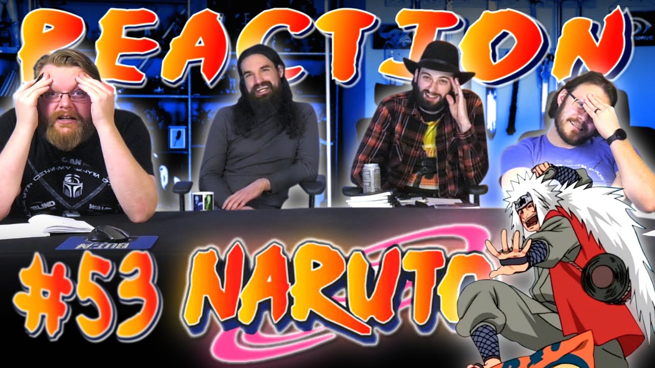 Naruto 53 Reaction – Blind Wave