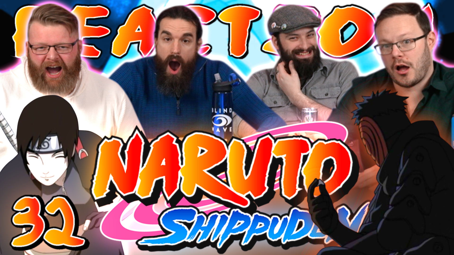 Naruto Shippuden 32 Reaction – Blind Wave