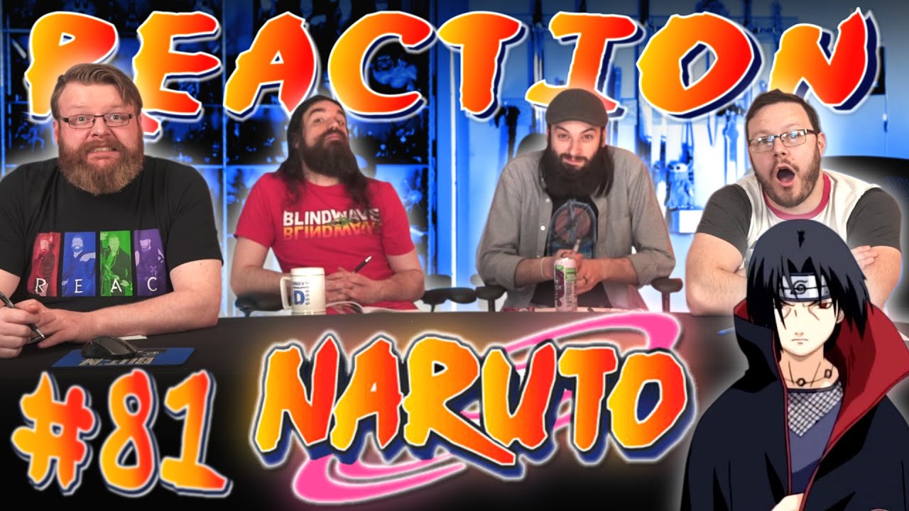 Naruto 81 Reaction – Blind Wave