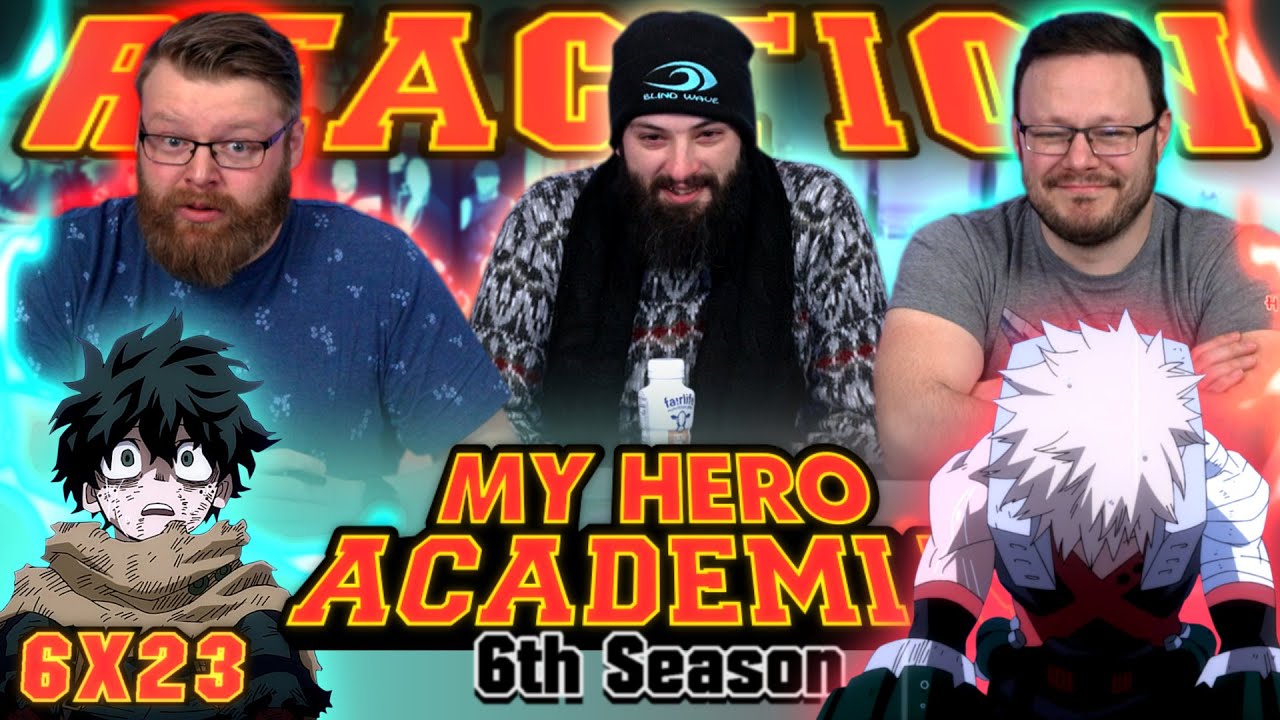 My Hero Academia 6×23 Reaction – Blind Wave