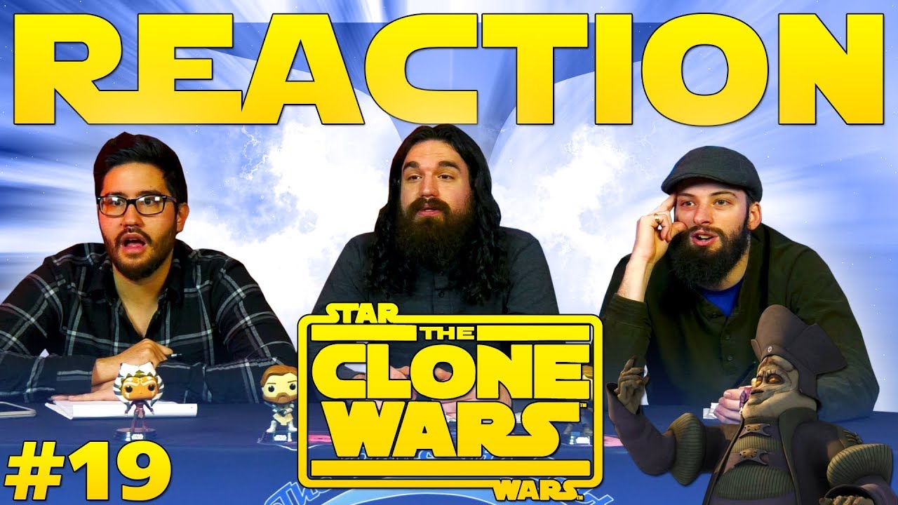 Star Wars: The Clone Wars 019 Reaction – Blind Wave