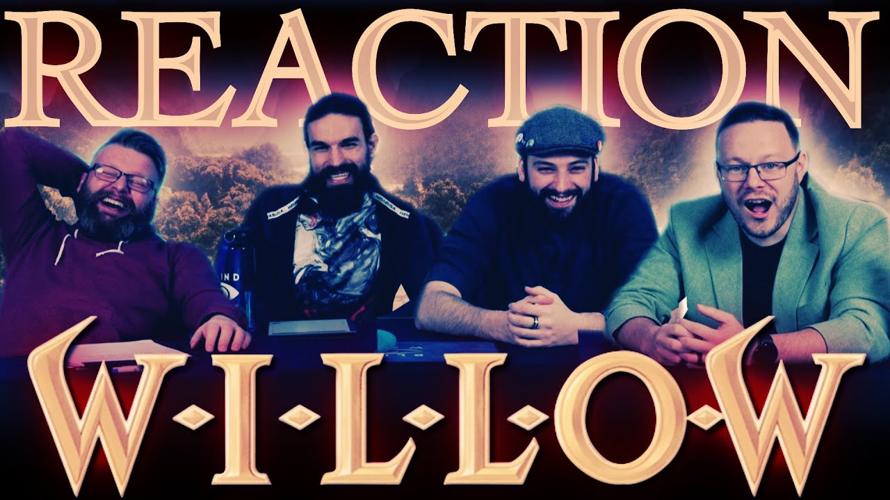 Willow Movie Reaction – Blind Wave