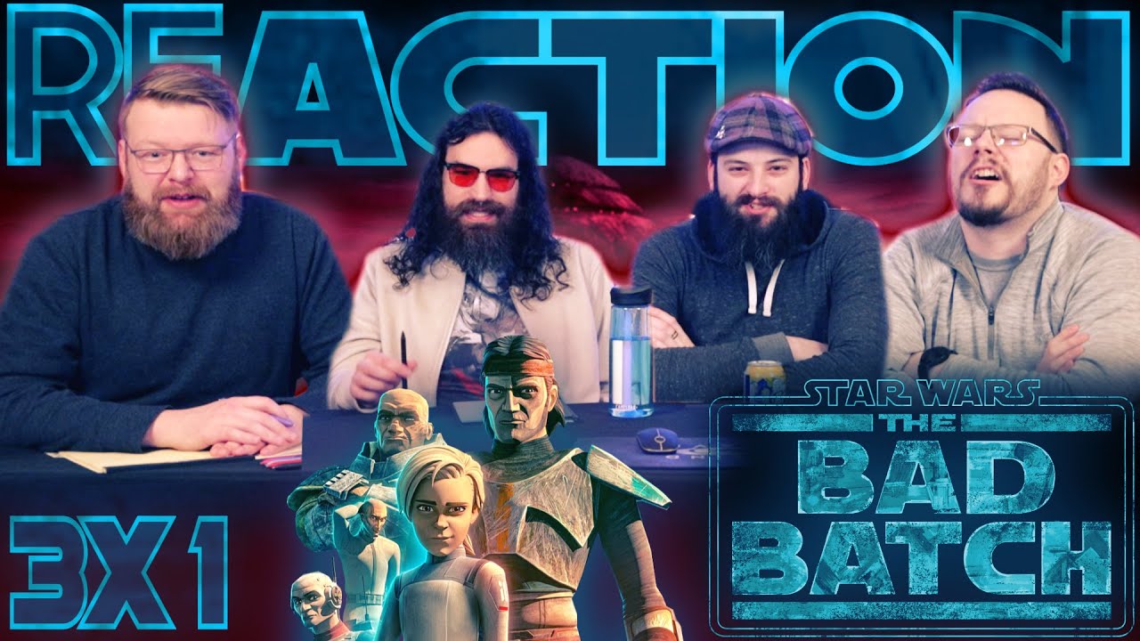 Star Wars: The Bad Batch 3×1 Reaction – Blind Wave