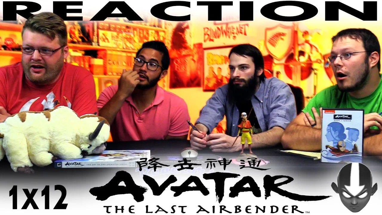 Avatar – The Last Airbender 1×12 Reaction – Blind Wave