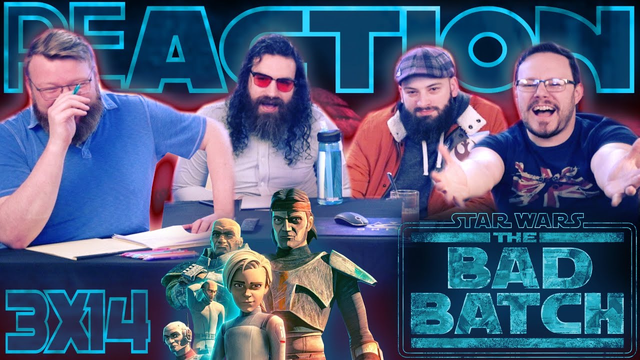 Star Wars: The Bad Batch 3×14 Reaction – Blind Wave