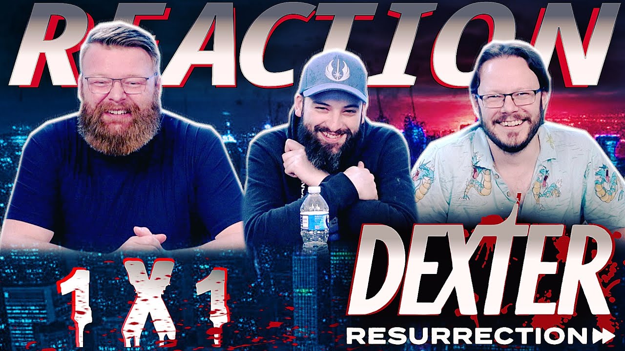 Dexter: Resurrection 1×1 Reaction – Blind Wave